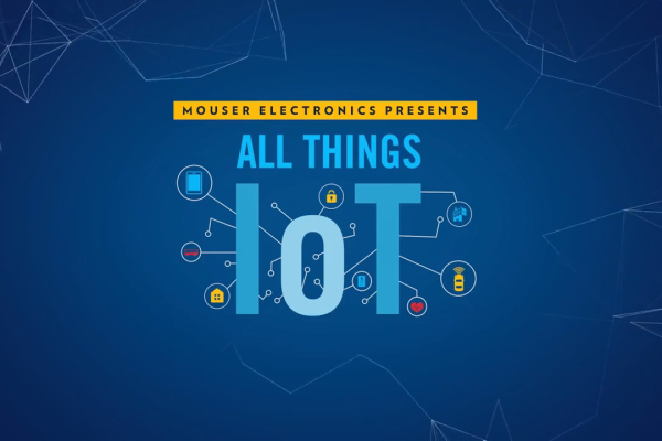 마우저, "모든 것의 IoT" 첫 영상 공개 - e4ds news