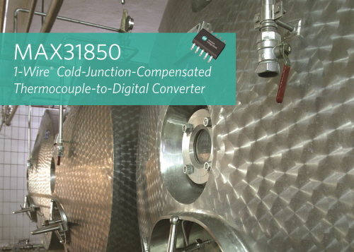 Maxim Integrated의 1-Wire 써머커플용 디지털 컨버터, 멀티센서 산업용 및 의료용 디자인 간소화 - e4ds news