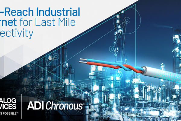 ADI, 산업용 장거리 이더넷 PHY 솔루션 출시 - e4ds news